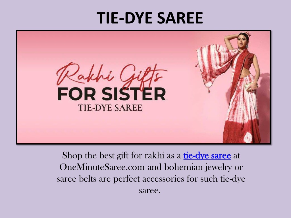 PPT - SAREES ARE PERFECT RAKHI GIFTS FOR SISTER PowerPoint Presentation ...