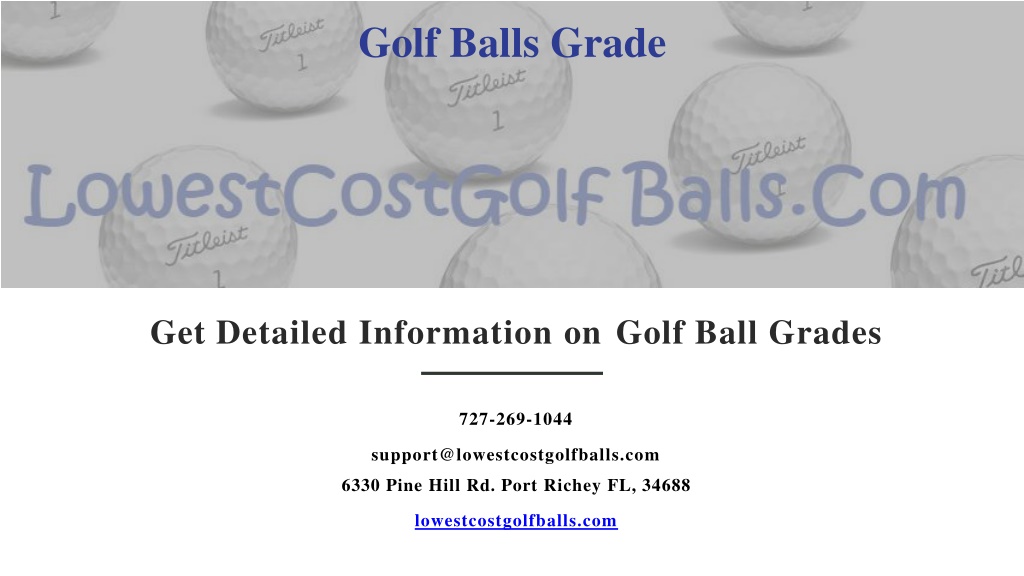 PPT - Know Grade of Golf Balls at Florida Best Golf Balls Store ...