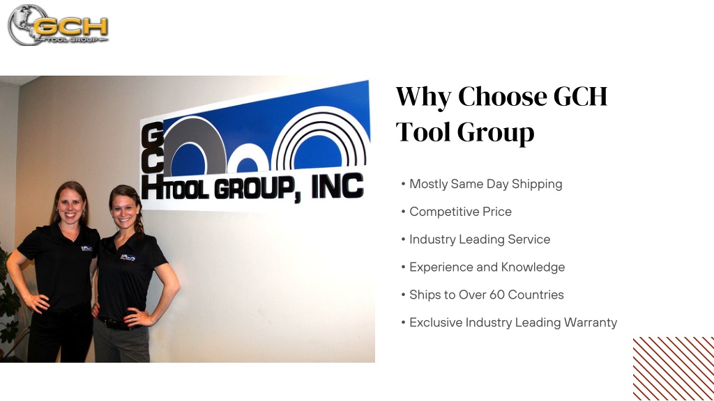 PPT - GCH Tool Group: A Leading Supplier to the Global Grinder Industry ...