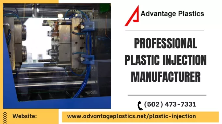 PPT - Professional Plastic Injection Manufacturer | Advantage Plastics ...