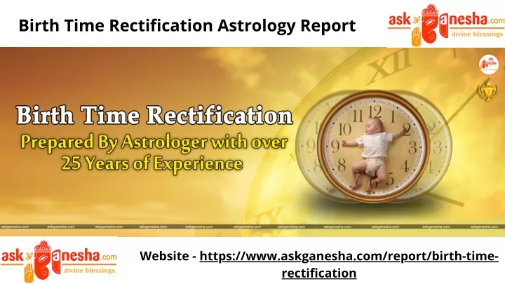 PPT - Birth Time Rectification Astrology Report - Find your Correct ...