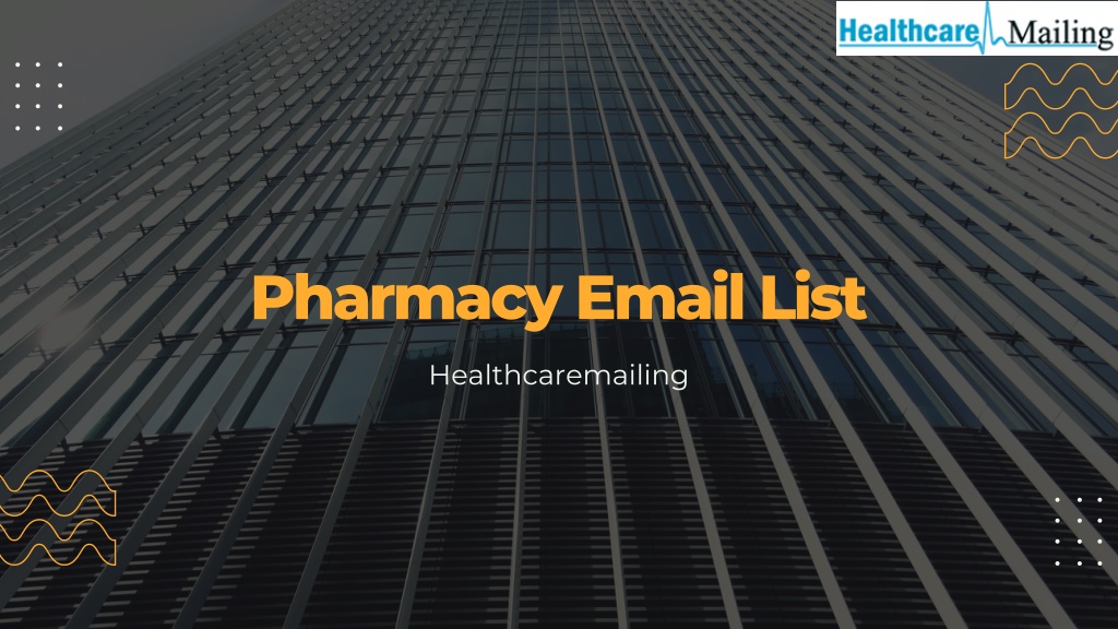 PPT - Pharmacy Email List | 100% Privacy Compliant Pharmacy Emails ...