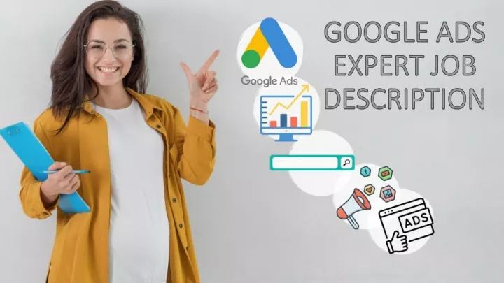 PPT - Google Ads Expert Job Description PowerPoint Presentation, free ...