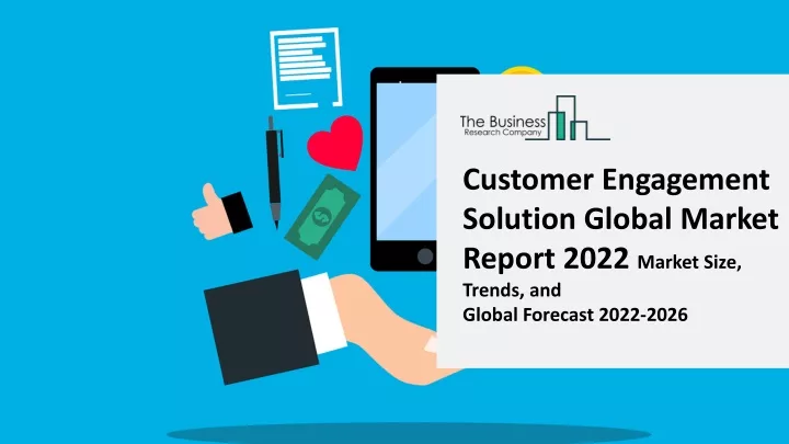 PPT - Customer Engagement Solution Market Growth Analysis through 2031 ...