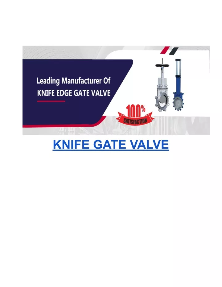 PPT - Knife Gate Valve Manufacturer PowerPoint Presentation, free download - ID:11503762