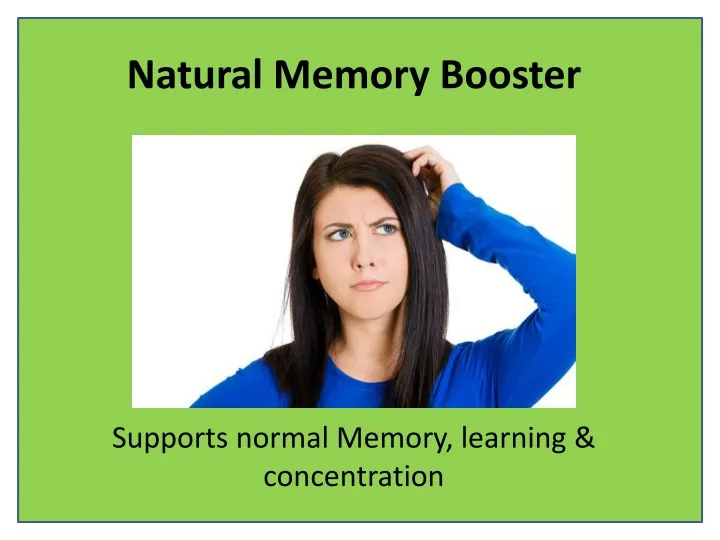 PPT - memorybooster4 PowerPoint Presentation, free download - ID:11505691