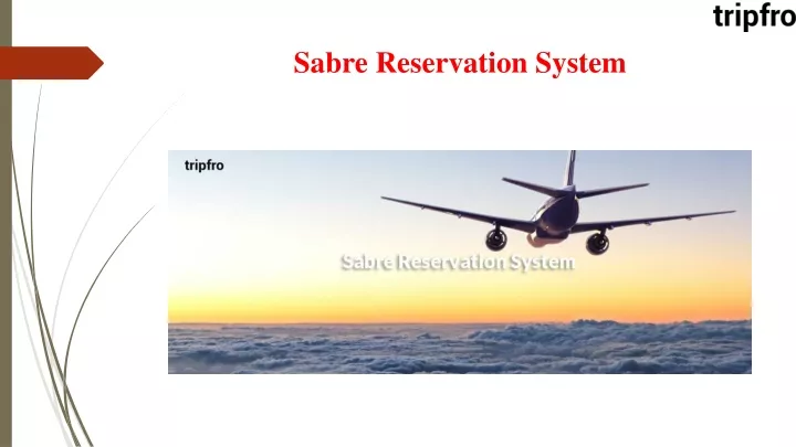 PPT - Sabre Reservation System PowerPoint Presentation, free download ...
