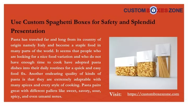 PPT - Use Custom Spaghetti Boxes for Safety and Splendid Presentation ...