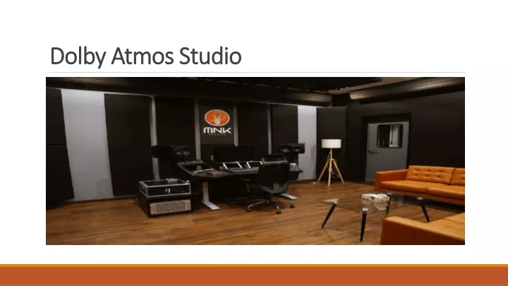 PPT - Dolby Atmos Studio PowerPoint Presentation, free download - ID:11511603