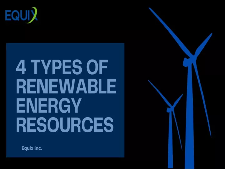 PPT - 4 Types of Renewable Energy Resources PowerPoint Presentation ...