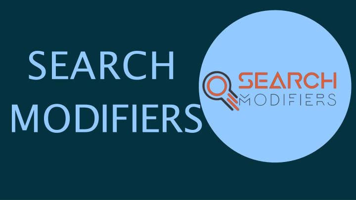 PPT - Search Modifiers- How does ORM work? PowerPoint Presentation ...