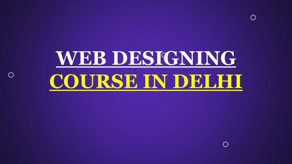 PPT - WEB DESIGNING COURSE AFTER GRADUATION PowerPoint Presentation, free download - ID:11512760