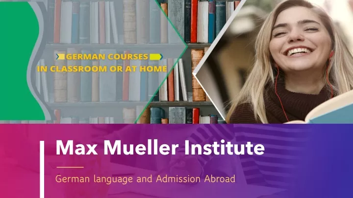 PPT - Online German language Institute in Delhi | Max Mueller Institute PowerPoint Presentation ...