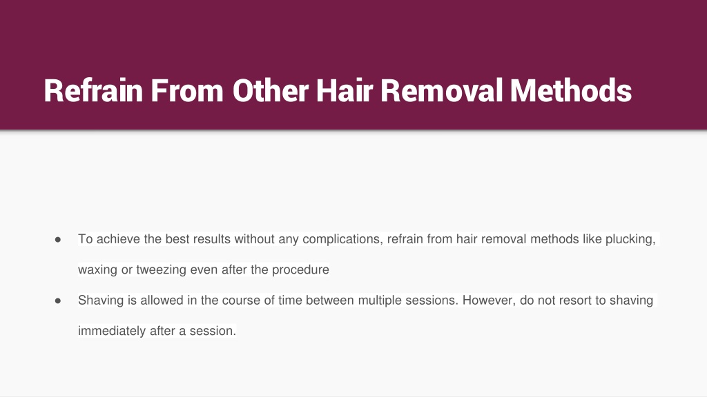 PPT - Laser Hair Removal – Pre & Post Treatment Care Tips PowerPoint ...