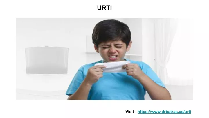 PPT - URTI | Child Health PowerPoint Presentation, free download - ID ...