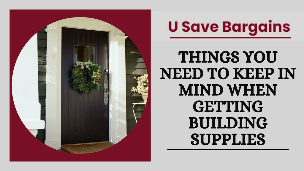 PPT - Things You Need To Keep In Mind When Getting Building Supplies ...