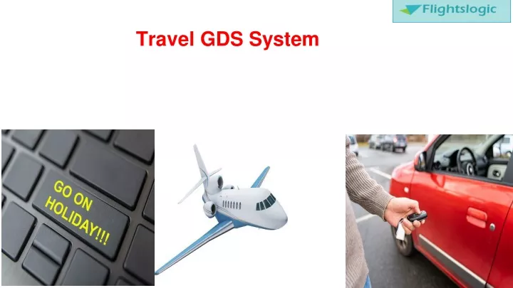 PPT - Travel GDS System PowerPoint Presentation, free download - ID ...