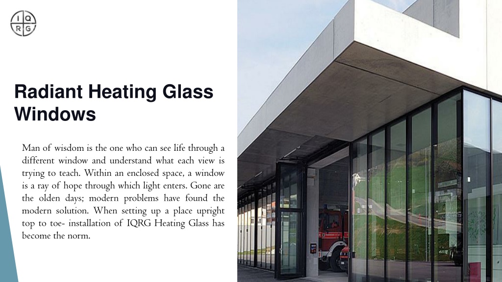 PPT - Radiant Heating Glass Windows in Philadelphia PA | IQ Radiant ...