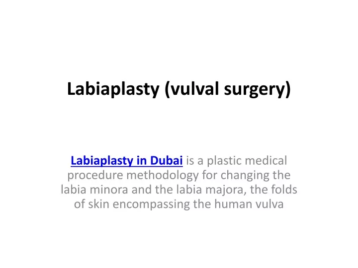 PPT - labiaplasty PowerPoint Presentation, free download - ID:11530211