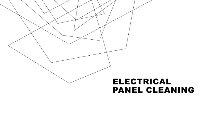 PPT - Electrical Panel Cleaning PowerPoint Presentation, free download ...