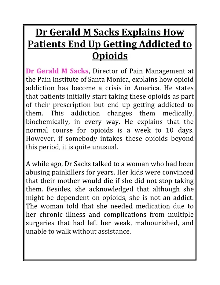 PPT - Dr Gerald M Sacks Explains How Patients End Up Getting Addicted ...