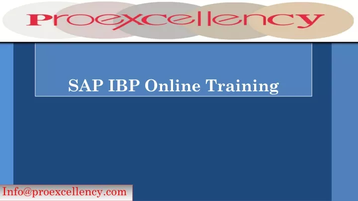 PPT - SAP IBP online training By Proexcellency. PowerPoint Presentation ...