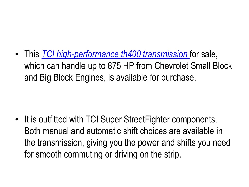 PPT - Turbo 400 TH400 Transmission Super Street Fighter Chevy ...