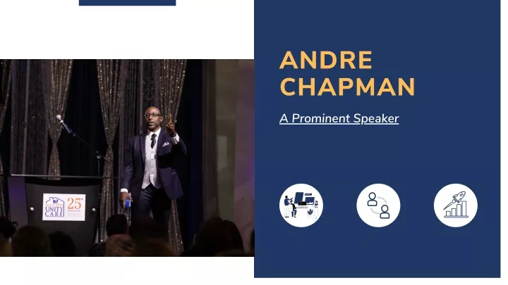 PPT - Andre Chapman - A Prominent Speaker PowerPoint Presentation, free ...