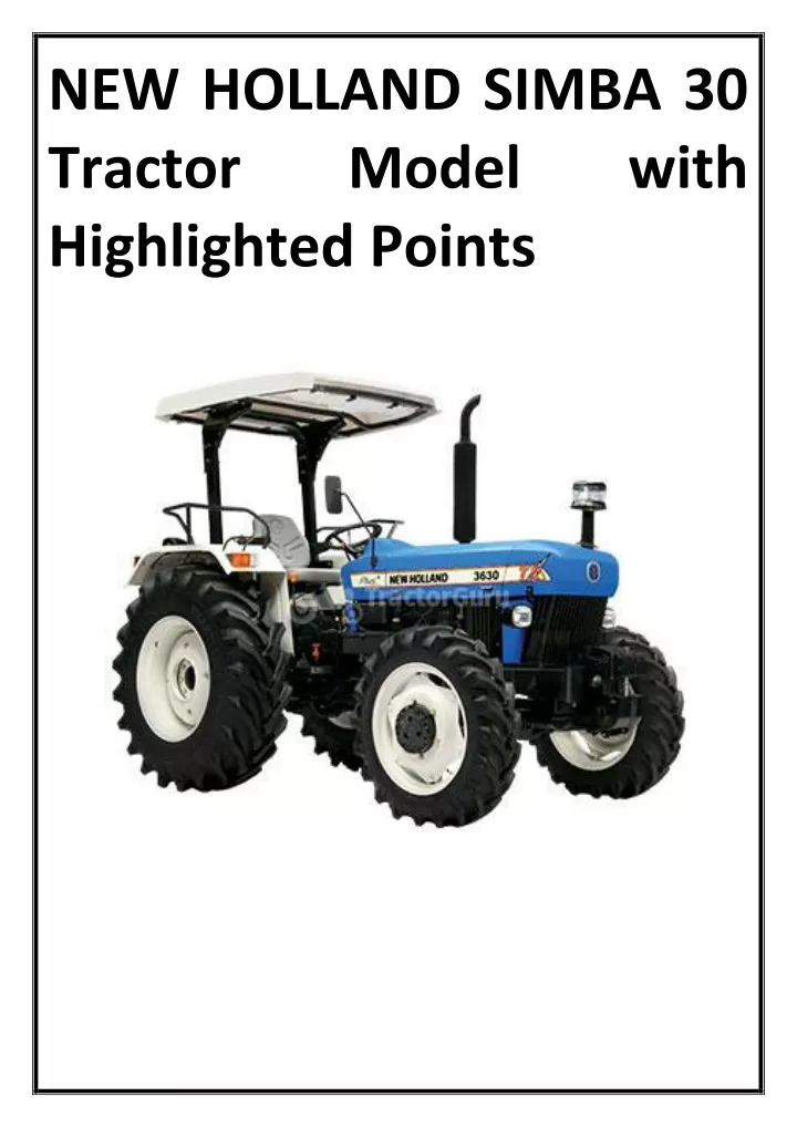 PPT - NEW HOLLAND SIMBA 30 Tractor Model with Highlighted Points ...