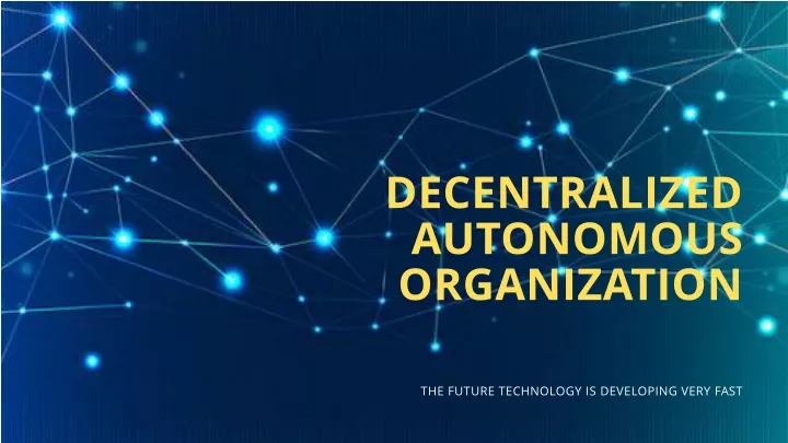 PPT - DAO development company-DAO development services PowerPoint ...