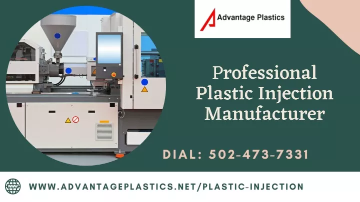 PPT - Professional Plastic Injection Manufacturer | Advantage Plastics ...
