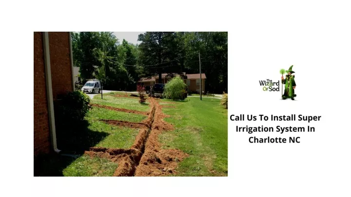 PPT - Call Us To Install Super Irrigation System In Charlotte NC ...