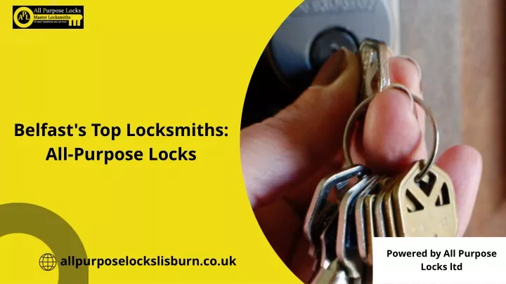 PPT - Belfast's top locksmiths All-Purpose Locks PowerPoint ...