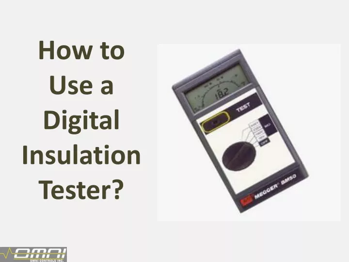PPT - How to Use a Digital Insulation Tester? PowerPoint Presentation ...