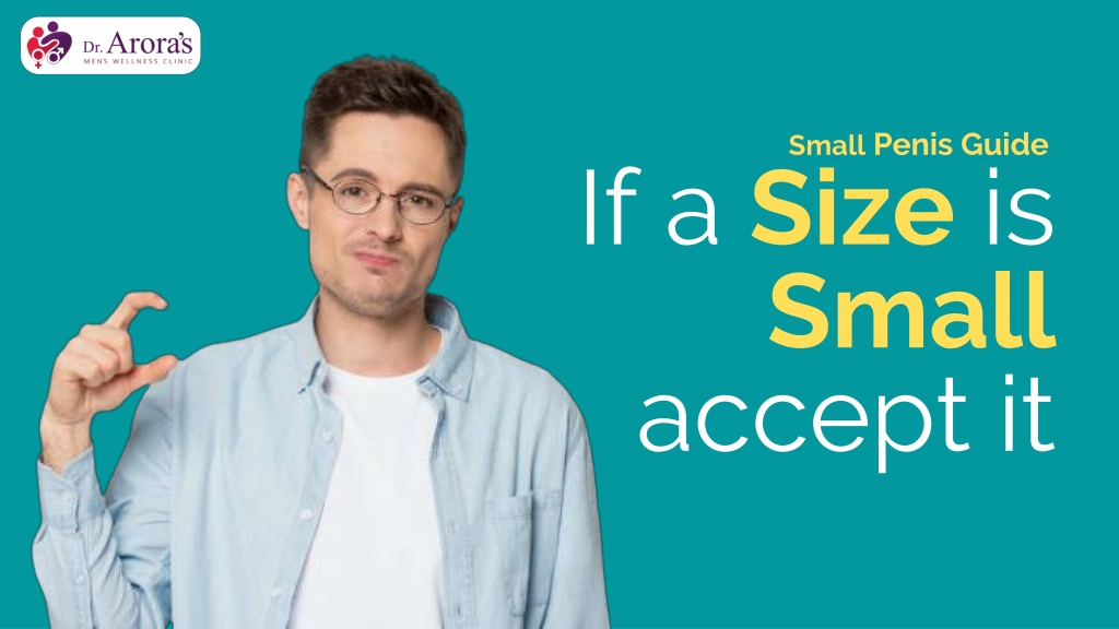 PPT - Small Penis Size Guide by Best Sexologist PowerPoint Presentation ...