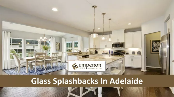 PPT - Choose the Best Glass Splashbacks in Adelaide | Emperor Stone ...