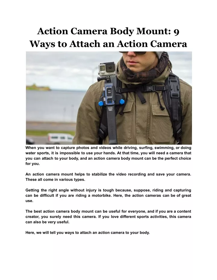 PPT - Action Camera Body Mount: 9 Ways to Attach an Action Camera ...