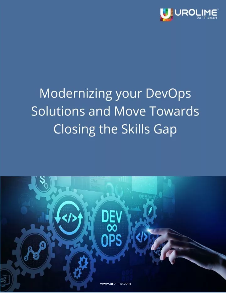 PPT - Modernizing your DevOps Solutions and Move Towards Closing the Skills Gap PowerPoint ...