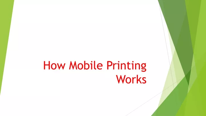 PPT - How Mobile Printing Works PowerPoint Presentation, free download ...