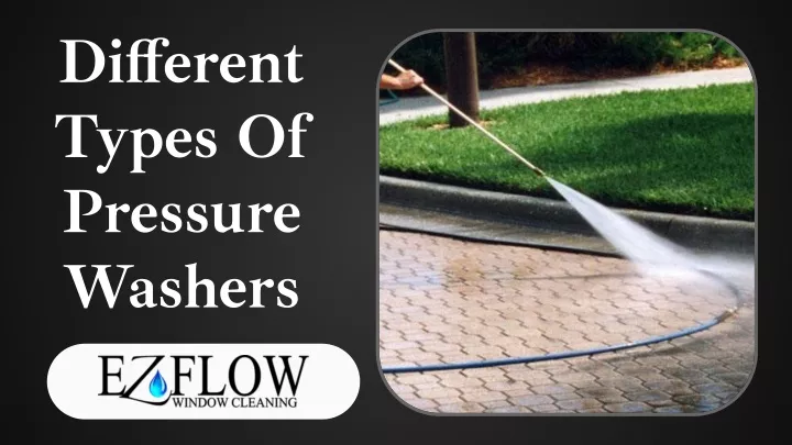 PPT - Different Types of Pressure Washers PowerPoint Presentation, free ...