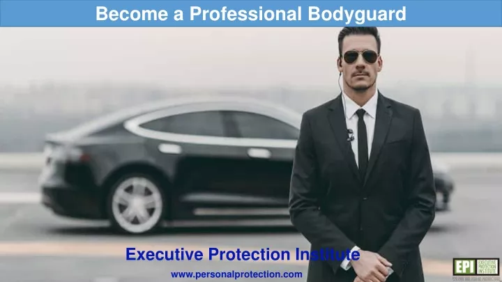 PPT - Become a Professional Bodyguard PowerPoint Presentation, free ...