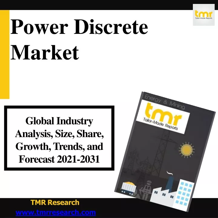 PPT - Power Discrete Market Statistics, Trends, Size, Growth, Share ...