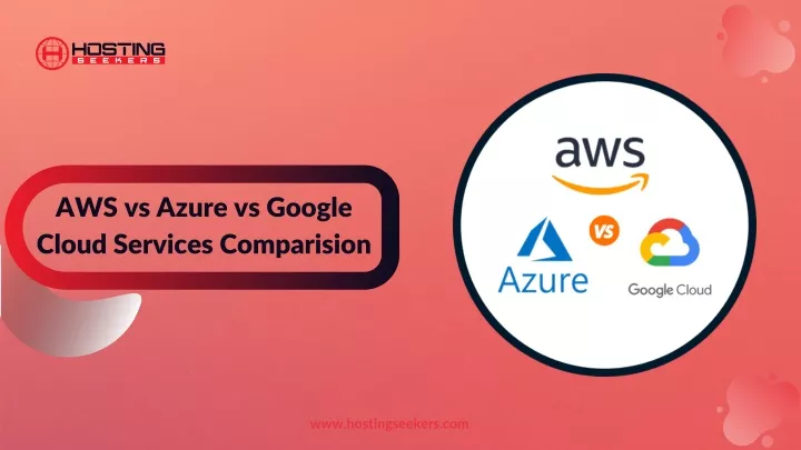 PPT - AWS vs Azure vs Google Cloud Services Comparison PowerPoint ...