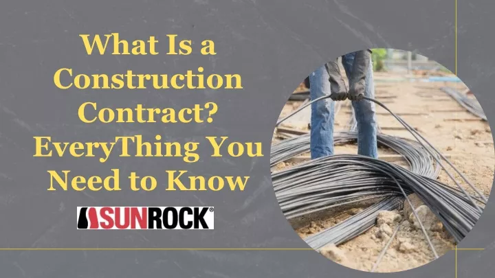 PPT - What Is a Construction Contract? Everything You Need to Know ...