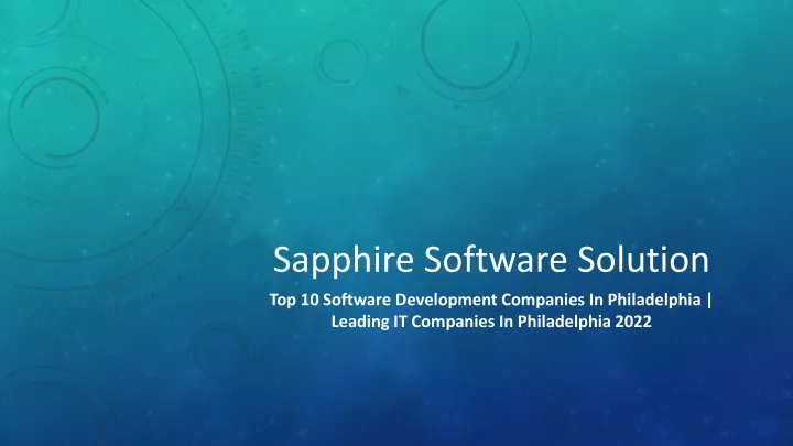 PPT - Top 10 Software Development Companies In Philadelphia-Leading IT ...