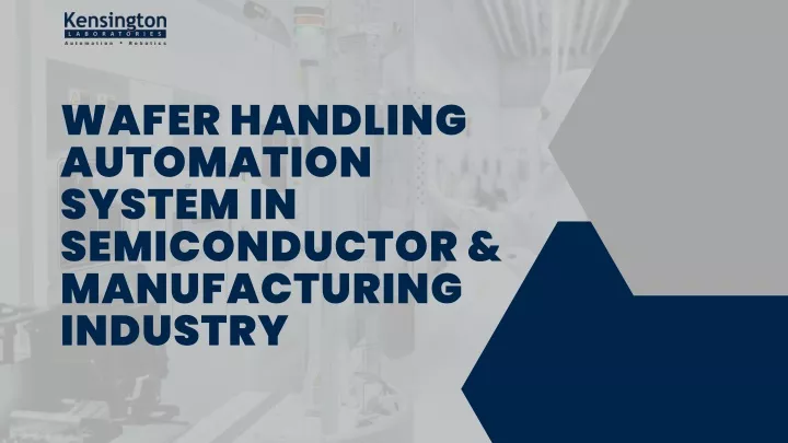 PPT - Wafer Handling Automation System in Semiconductor & Manufacturing ...