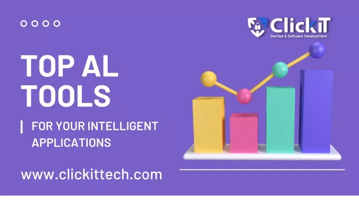 PPT - The Best Artificial Intelligence Software Development Tools - Click IT PowerPoint ...