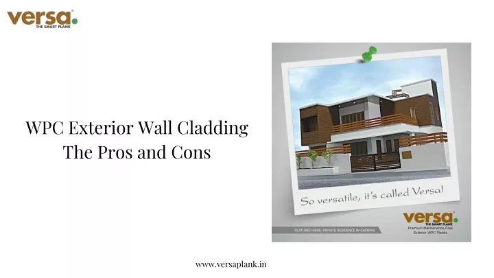PPT - Versa Plank - WPC Exterior Wall Cladding: The Pros and Cons ...