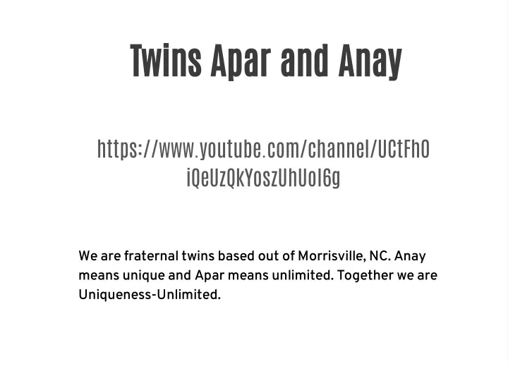 PPT - Anay and Apar PowerPoint Presentation, free download - ID:11557963