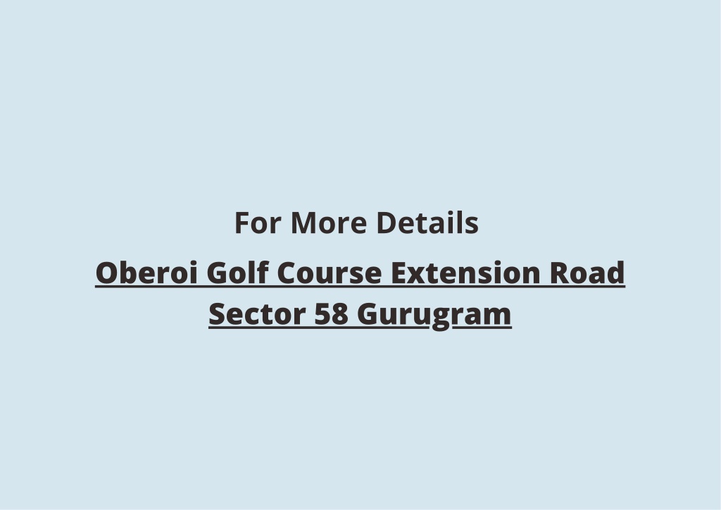 PPT - Oberoi Golf Course Extension Road Sector 58 Gurugram | A ...